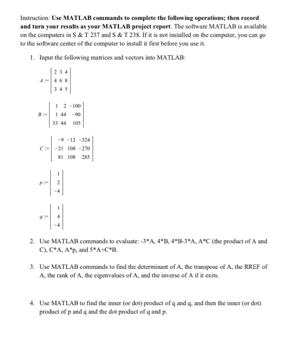Instruction: Use MATLAB commands to complete the | Chegg.com