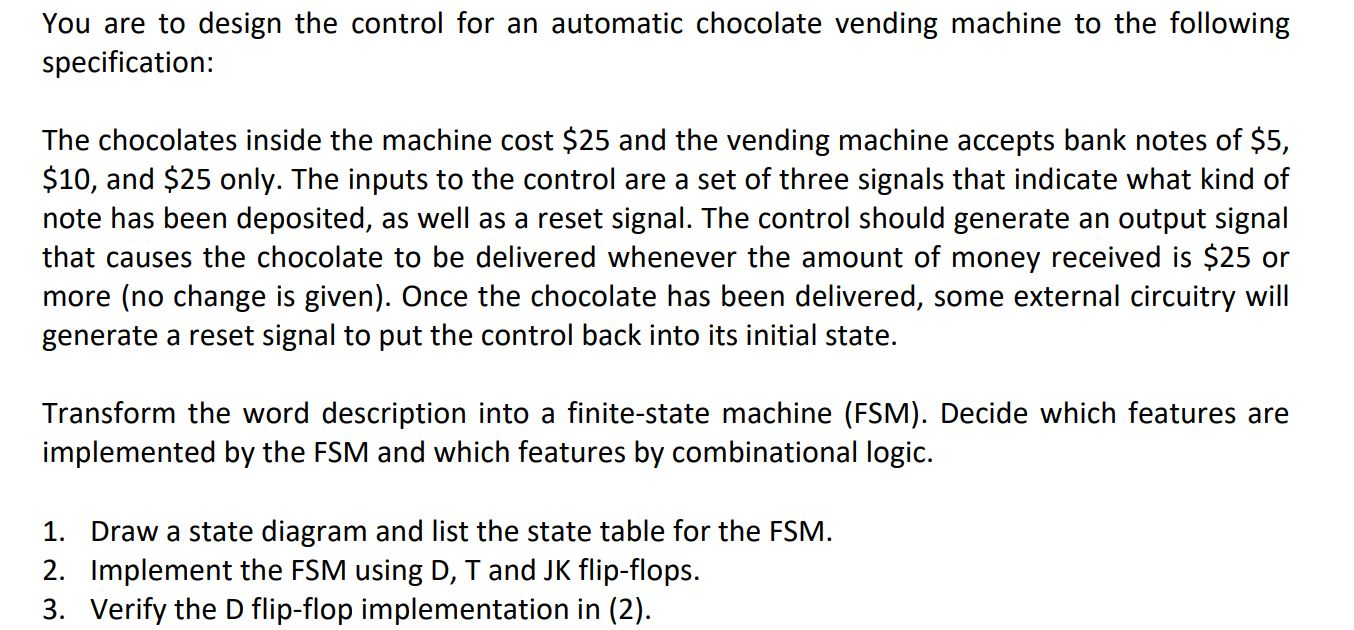 Solved You are to design the control for an automatic | Chegg.com