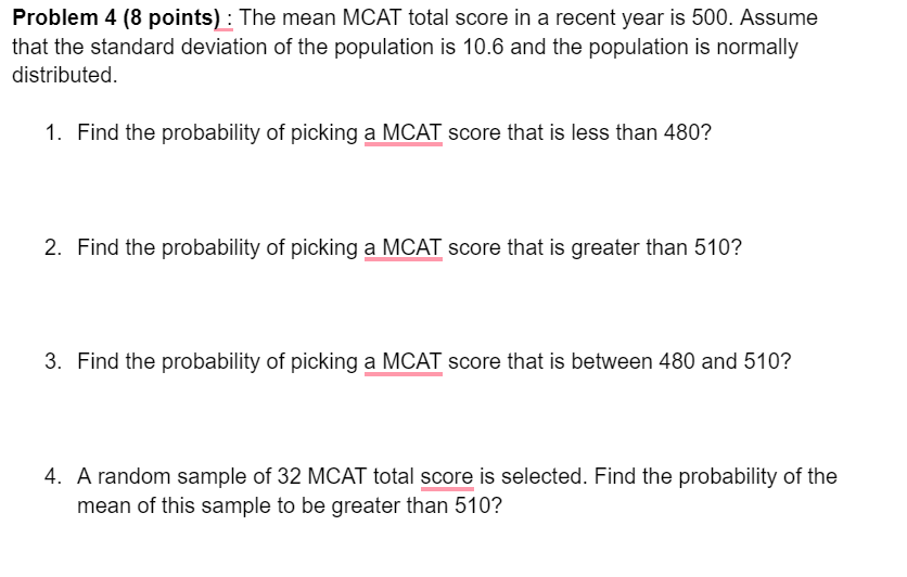Solved Problem 4 (8 points): The mean MCAT total score in a | Chegg.com