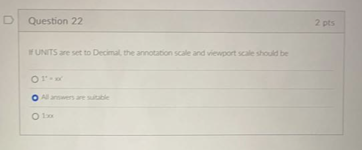 Solved If UNiTS are set to Becimal, the annotation scale and | Chegg.com