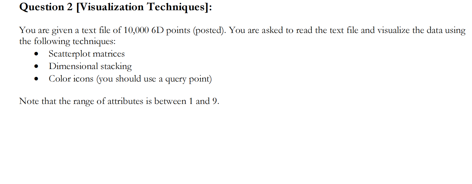 Solved Question 2 [visualization Techniques] You Are Given