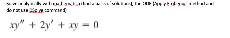 Solved Solve analytically with mathematica (find a basis of | Chegg.com