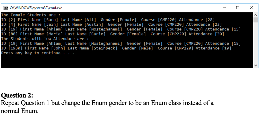 Solved Question 1: A student has a first name (fname), a | Chegg.com