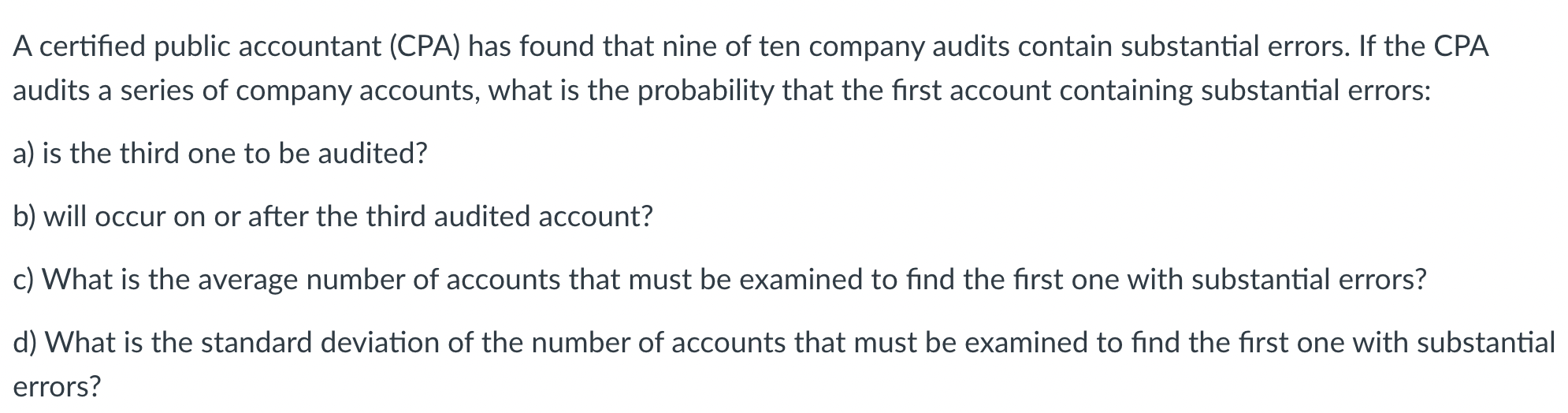 Solved A certified public accountant (CPA) has found that | Chegg.com