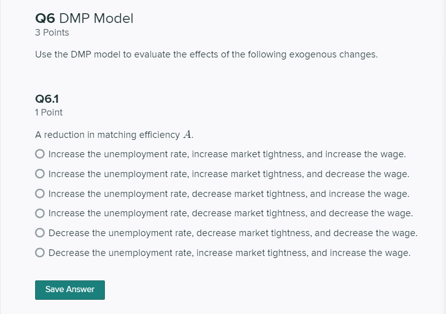 Solved Q6 DMP Model 3 Points Use the DMP model to evaluate | Chegg.com