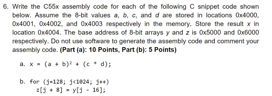 Solved 6. Write the C55x assembly code for each of the | Chegg.com
