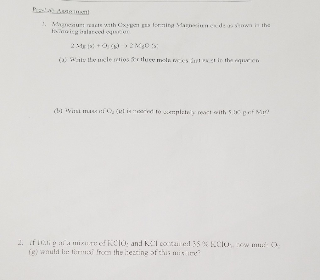 Solved Pre-Lab Assignment 1. Magnesium reacts with Oxygen | Chegg.com