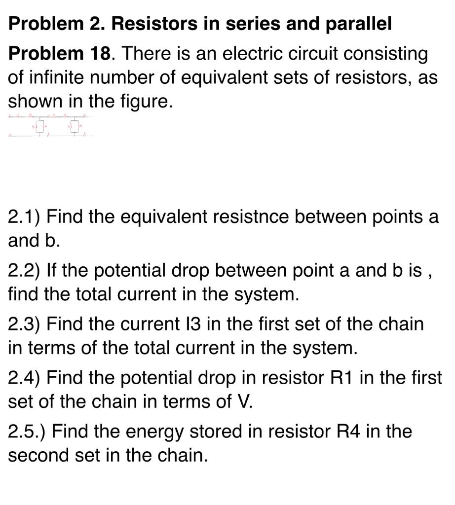 Problem 2. Resistors in series and parallel Problem | Chegg.com