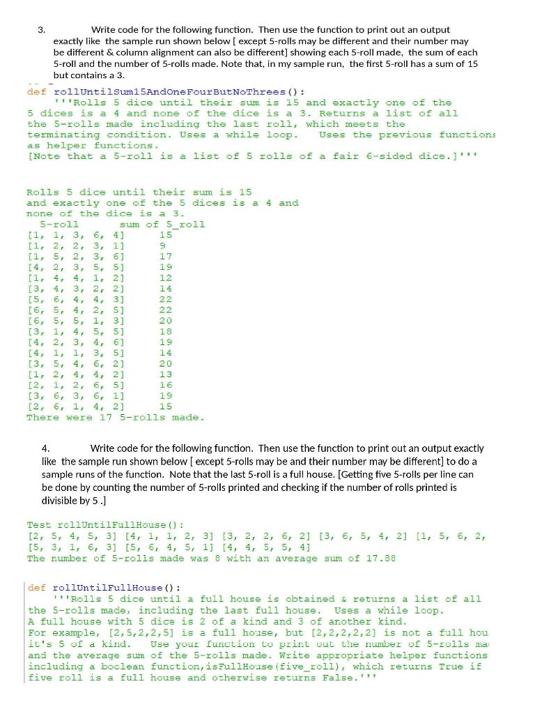 Solved Write clear, legible code, the simpler the better. | Chegg.com
