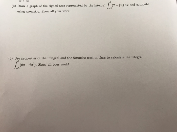 Solved (3) Draw a graph of the signed area represented by | Chegg.com