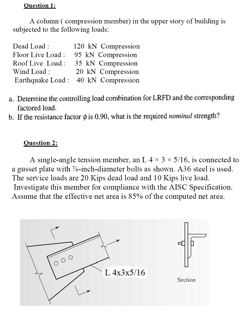 Solved Question 1: A column ( compression member) in the | Chegg.com