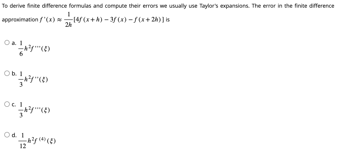 Solved To Derive Finite Difference Formulas And Compute