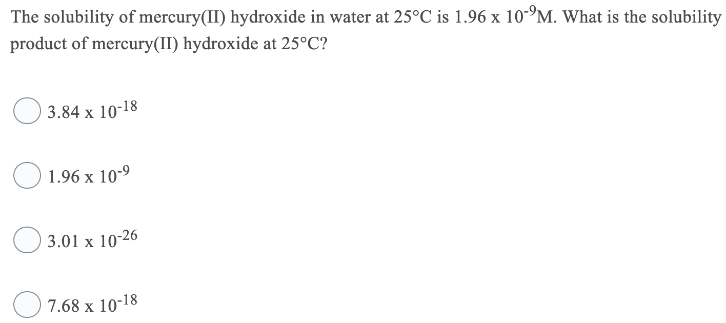 Solved The solubility of mercury(II) hydroxide in water at | Chegg.com