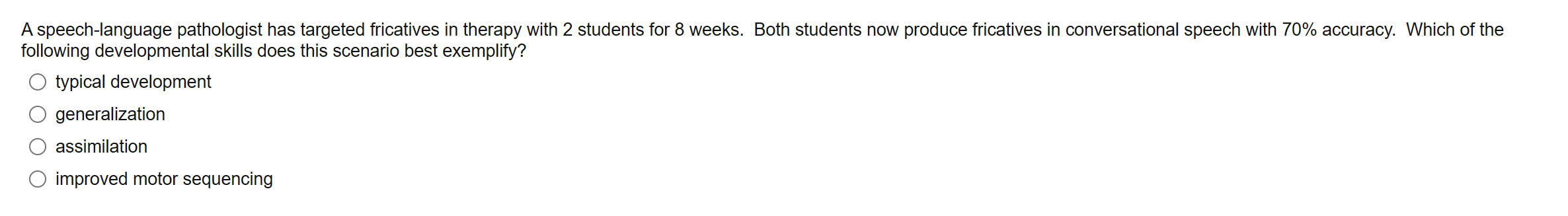 Solved A speech-language pathologist has targeted fricatives | Chegg.com