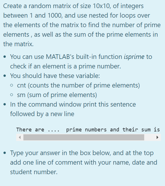 Solved Create a random matrix of size 10x10, of integers | Chegg.com