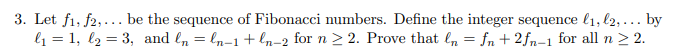 Solved Let f1, ﻿f2, . . . ﻿be the sequence of Fibonacci | Chegg.com