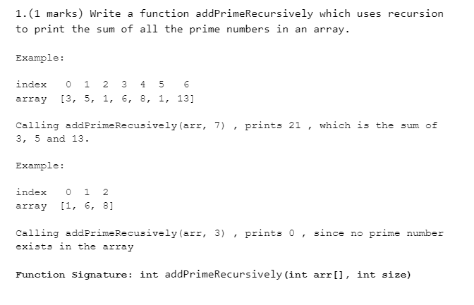 Solved 1.(1 marks) Write a function addPrimeRecursively | Chegg.com