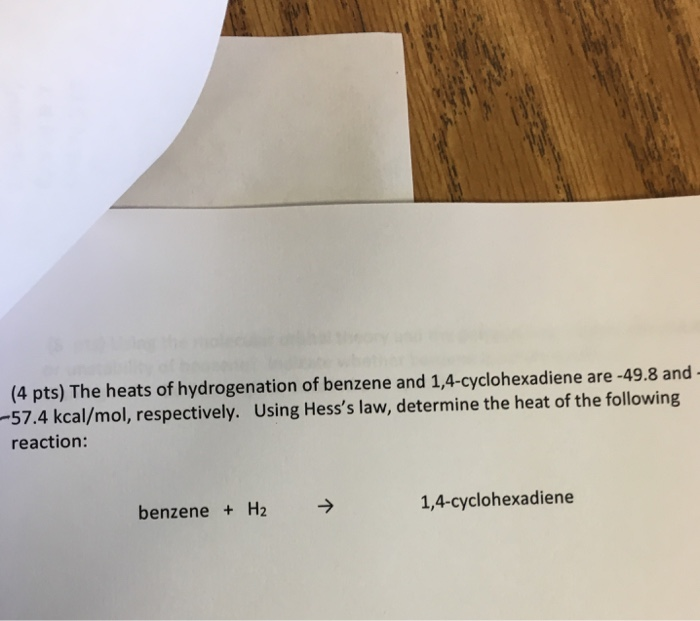 Solved (4 pts) The heats of hydrogenation of benzene and | Chegg.com