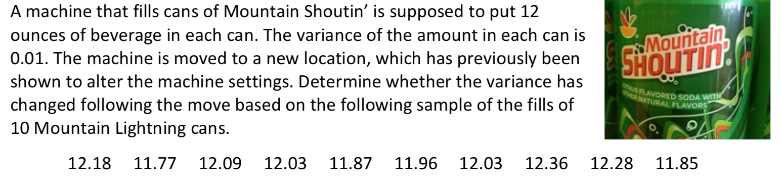 Solved Mountain SHOUTIN. A machine that fills cans of | Chegg.com