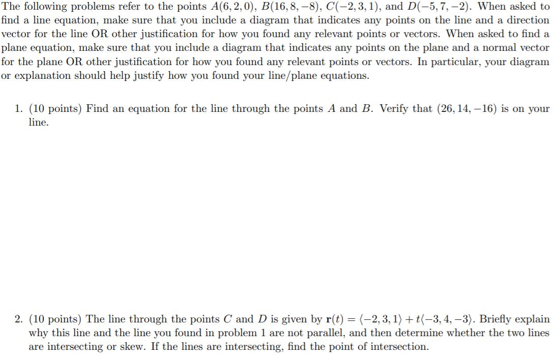 Solved The following problems refer to the points A6,2,0), | Chegg.com