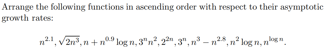 Solved Arrange the following functions in ascending order | Chegg.com
