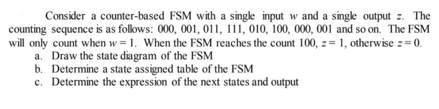 Solved Consider a counter-based FSM with a single input w | Chegg.com