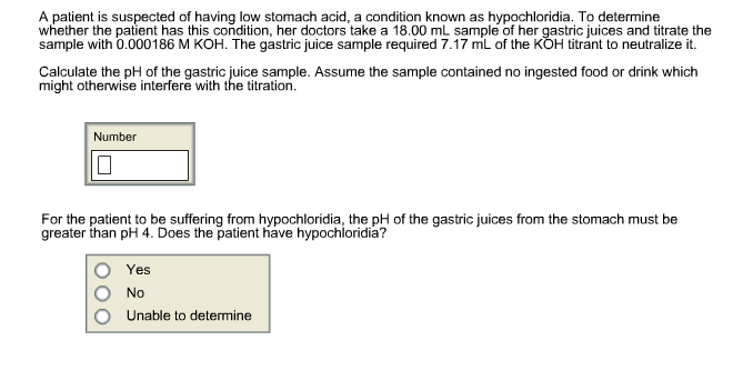 Solved A patient is suspected of having low stomach acid, a | Chegg.com