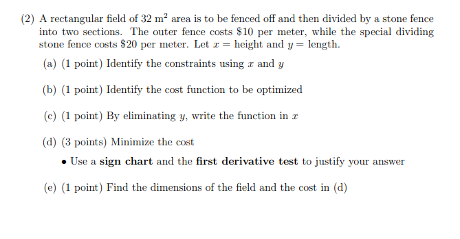 Solved (2) A rectangular field of 32 m2 area is to be fenced | Chegg.com