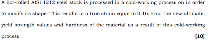 Solved A hot-rolled AISI 1212 steel stock is processed in a | Chegg.com