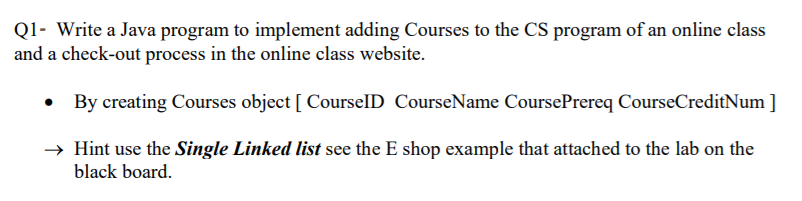Solved Q1- Write a Java program to implement adding Courses | Chegg.com