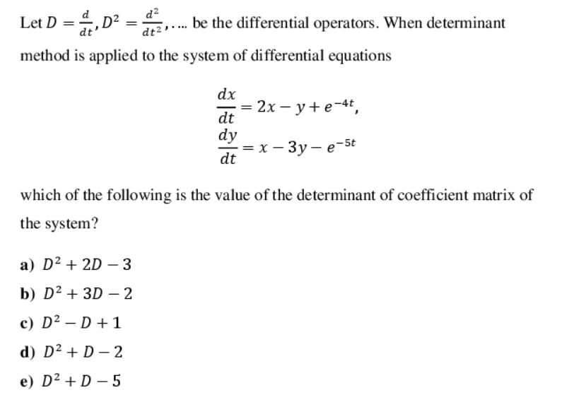 Solved Let D = ,D2 = re... be the differential operators. | Chegg.com