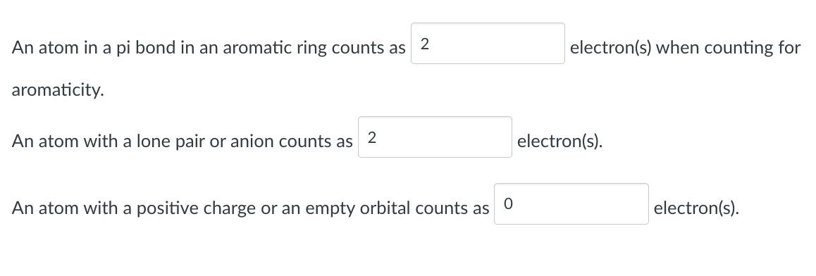 Solved An atom in a pi bond in an aromatic ring counts as | Chegg.com