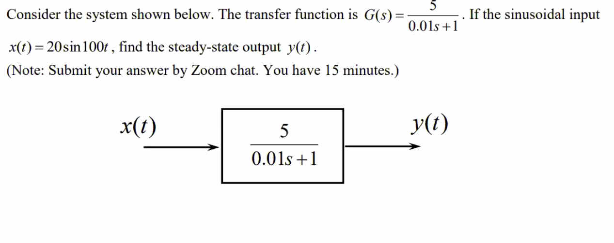 Solved 5 If the sinusoidal input Consider the system shown | Chegg.com