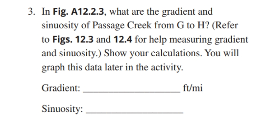 Solved 5. What are the gradient and sinuosity of the stream | Chegg.com