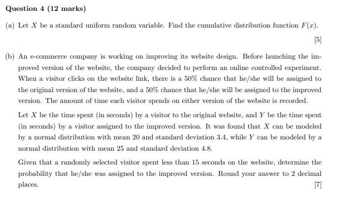 Solved Question 4 (12 marks) (a) Let X be a standard uniform | Chegg.com