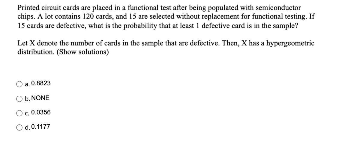 Solved Printed circuit cards are placed in a functional test | Chegg.com