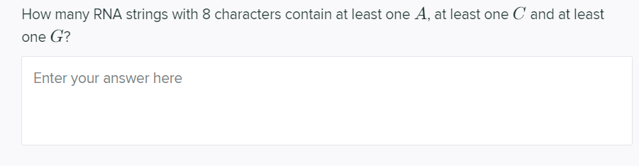 Solved Please include justification: An RNA string is a | Chegg.com