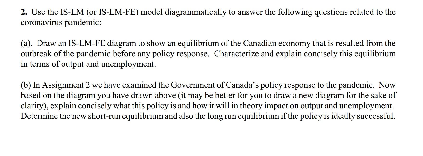 Solved 2. Use the IS-LM (or IS-LM-FE) model diagrammatically | Chegg.com