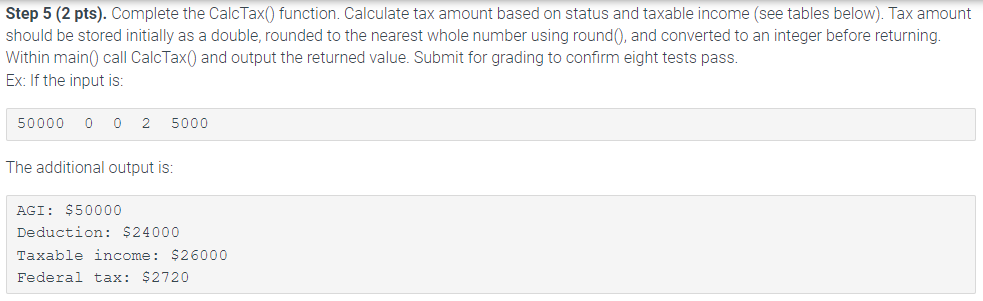 Solved 22.10 LAB*: Program: Income tax form - functions | Chegg.com