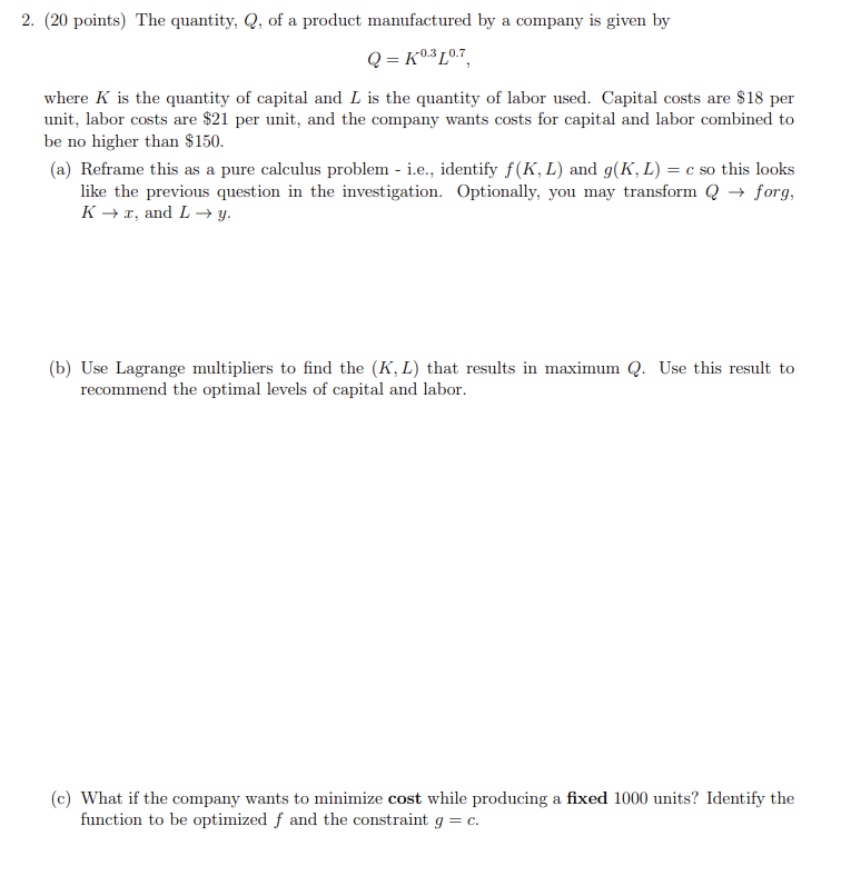 Solved The quantity, Q, ﻿of a product manufactured by a | Chegg.com