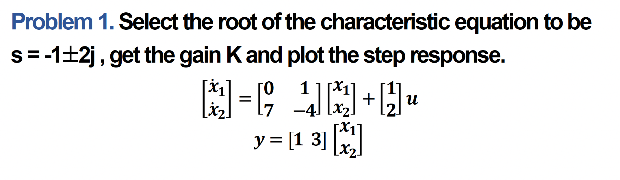Solved Problem 1. Select the root of the characteristic | Chegg.com