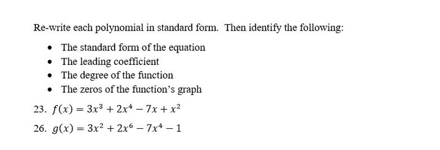 Solved Re Write Each Polynomial In Standard Form Then