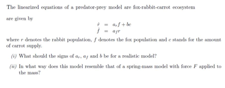 Solved The linearized equations of a predator-prey model are | Chegg.com