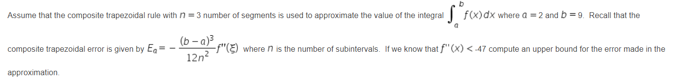 Solved Assume that the composite trapezoidal rule with n = 3 | Chegg.com