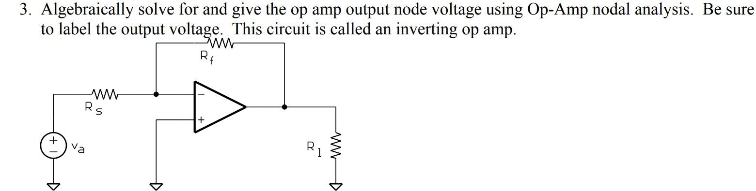 Solved 3. Algebraically solve for and give the op amp output | Chegg.com