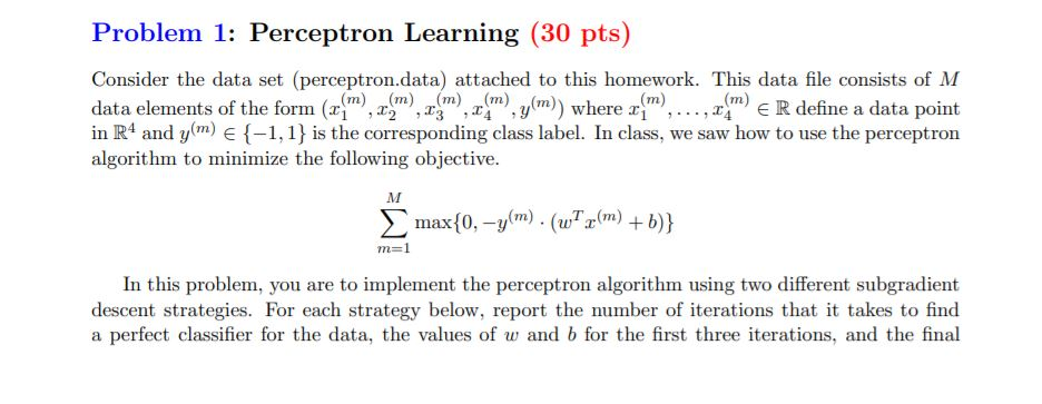 Problem 1: Perceptron Learning (30 pts) Consider the | Chegg.com