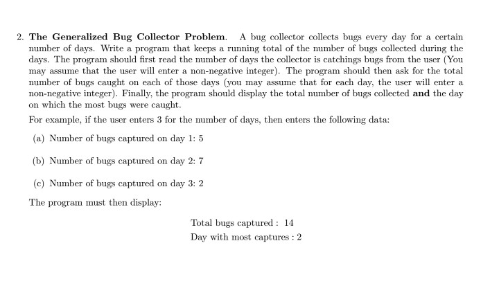 Solved 2. The Generalized Bug Collector Problem. A bug | Chegg.com