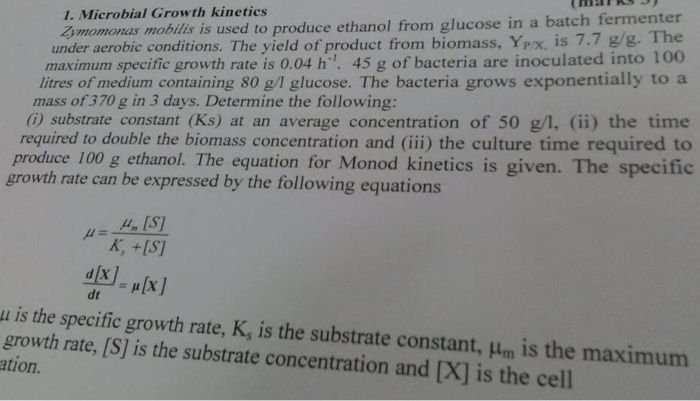 Solved 1. Microbial Growth kineties ymomonas mob ilis is | Chegg.com