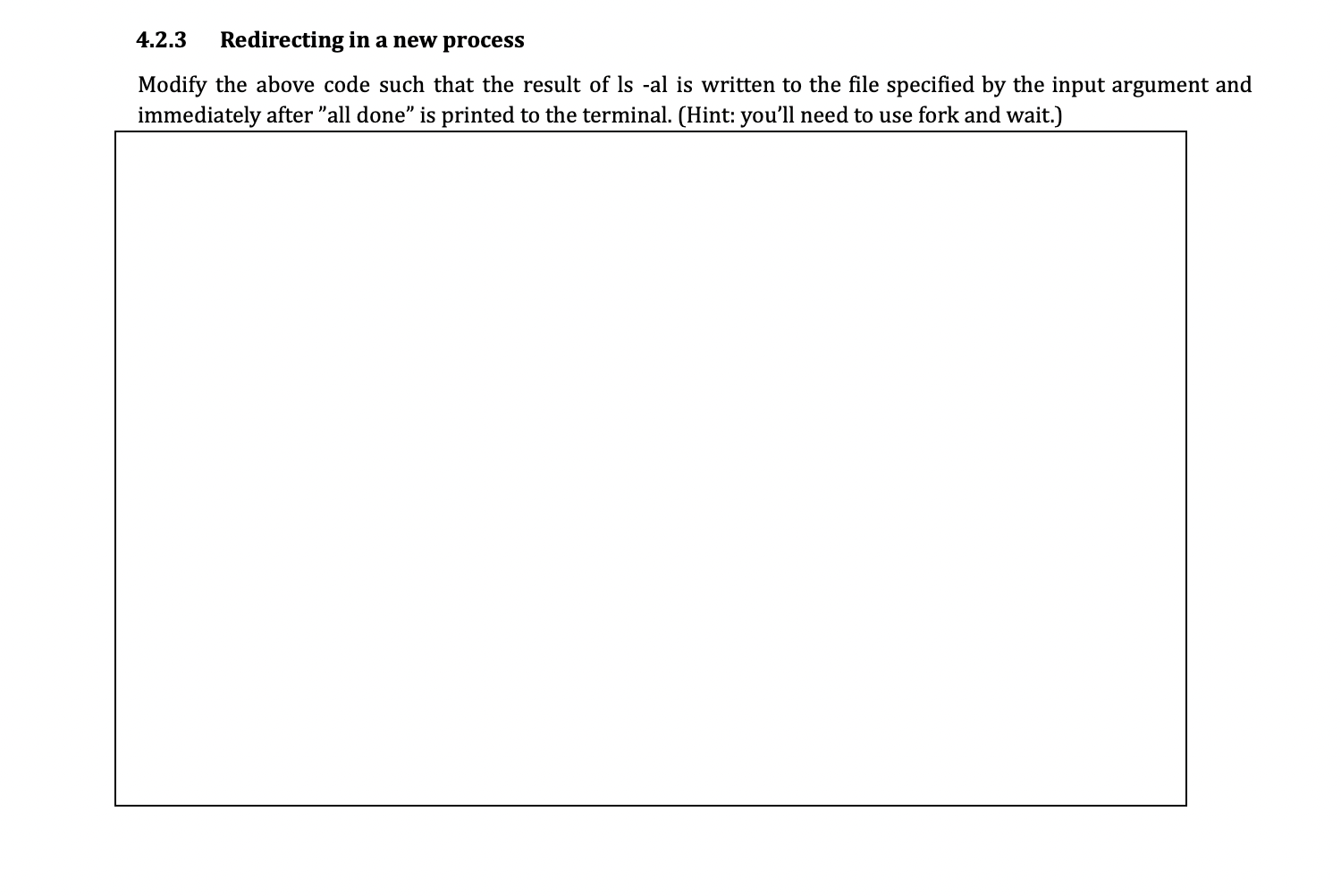 Solved 4.2.2 Redirection: executing a process after dup2 | Chegg.com