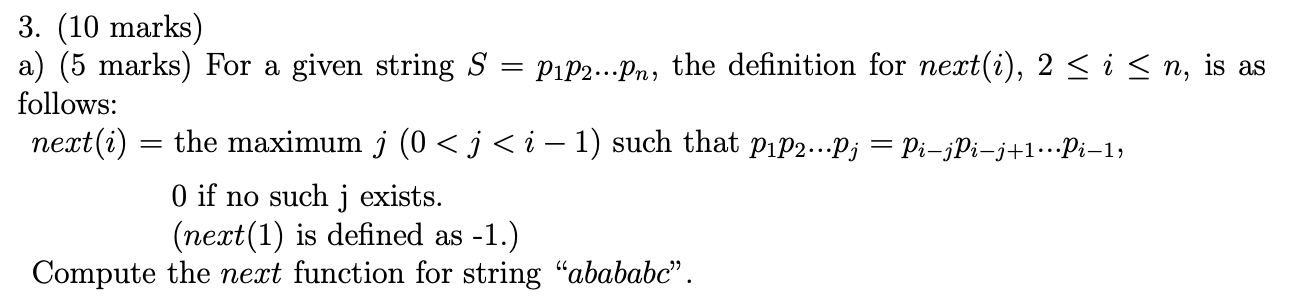 Solved 3. (10 marks) a) (5 marks) For a given string S = | Chegg.com